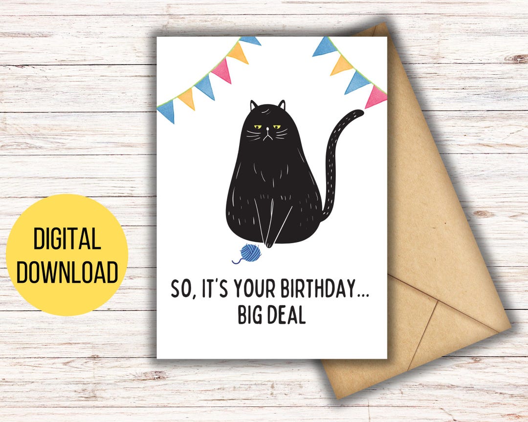 Printable Rude Cat Birthday Card, Digital Card, Print at Home - Etsy
