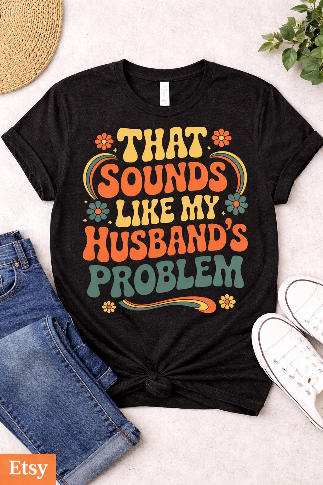 Snarky Husband's Problem PNG, Funny Wife Quote, Sarcastic Meme (digital ...