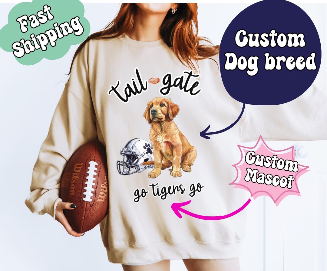 Customizable Tailgate Sweatshirt Personalized Dog Breed and Team Slogan ...