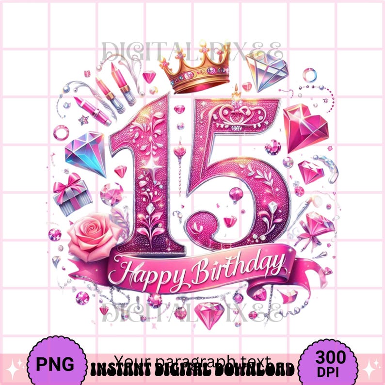 15th Birthday PNG Fifteenth Birthday Digital Art Sublimation Instant ...