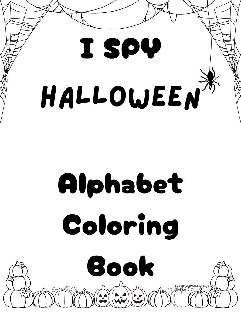 Preschool I SPY Halloween Alphabet Coloring Pages Fall Autumn Long ...