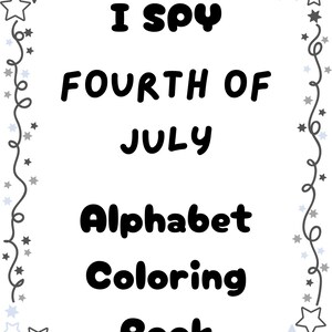 Preschool "i Spy" 4th Fourth of July Alphabet Coloring Pages Worksheets ...