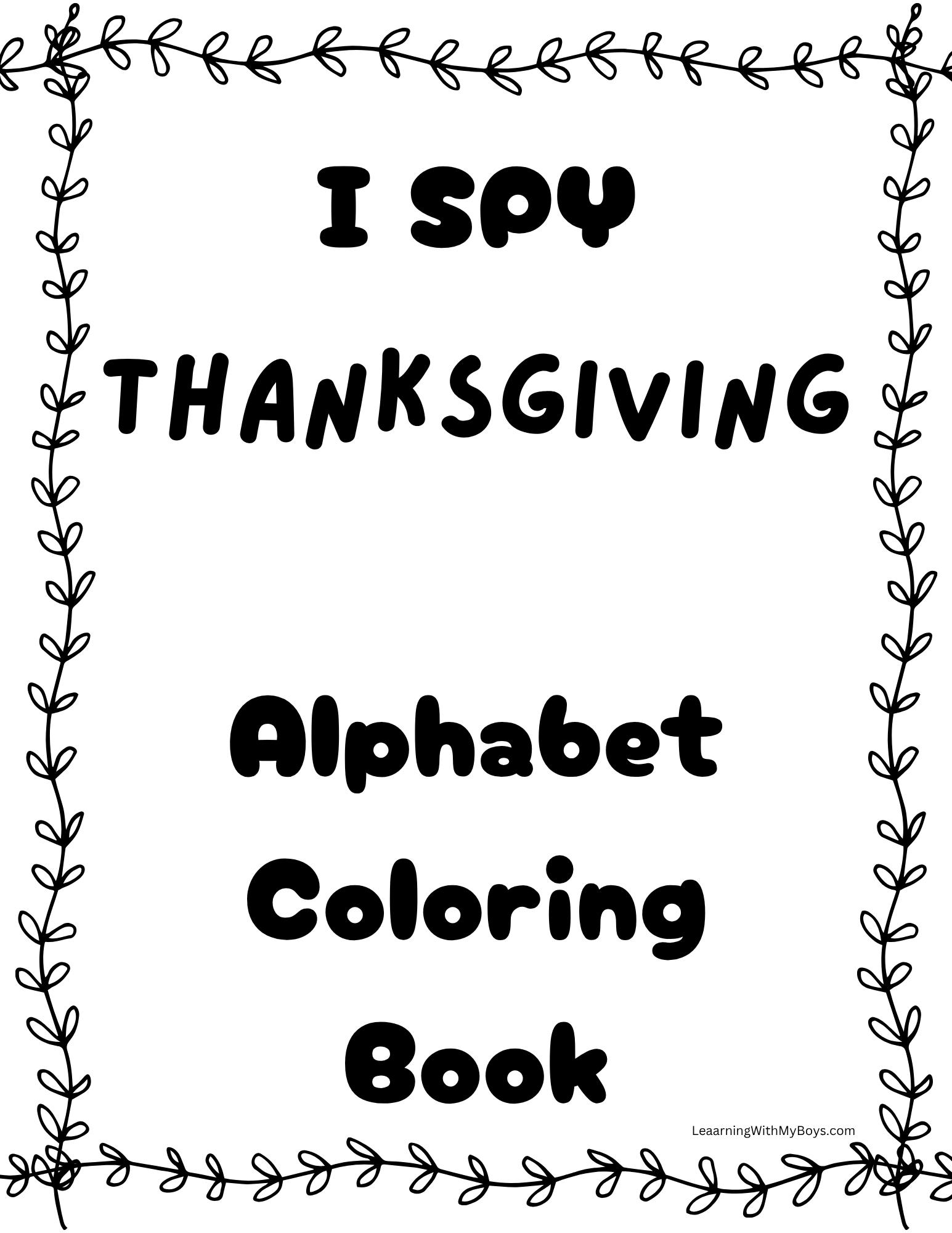 Preschool I SPY Thanksgiving Alphabet Coloring Pages Family Autumn Long ...