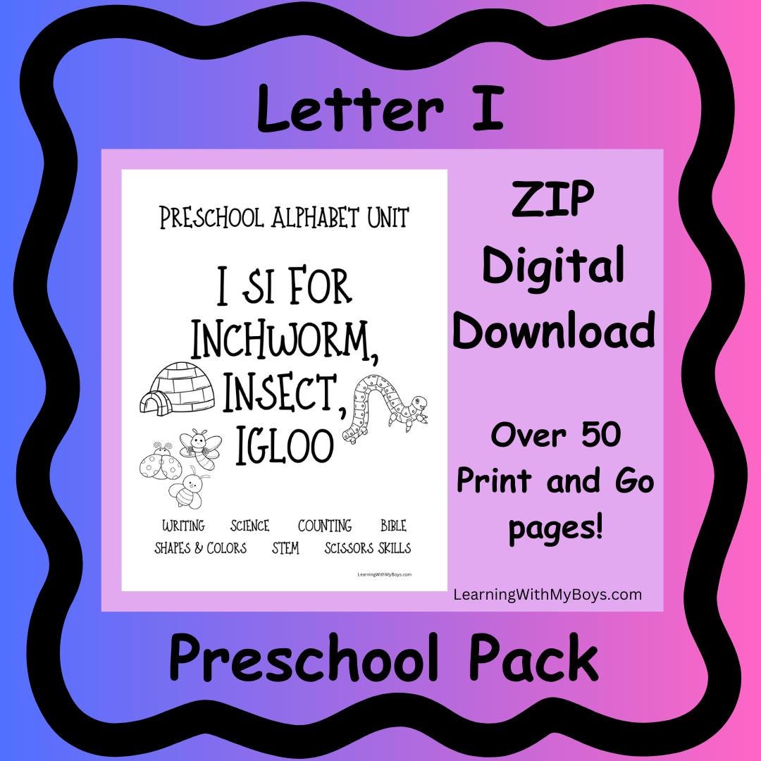 Letter I is for Inchworm, Igloo, & Insect Preschool Pack Digital ...