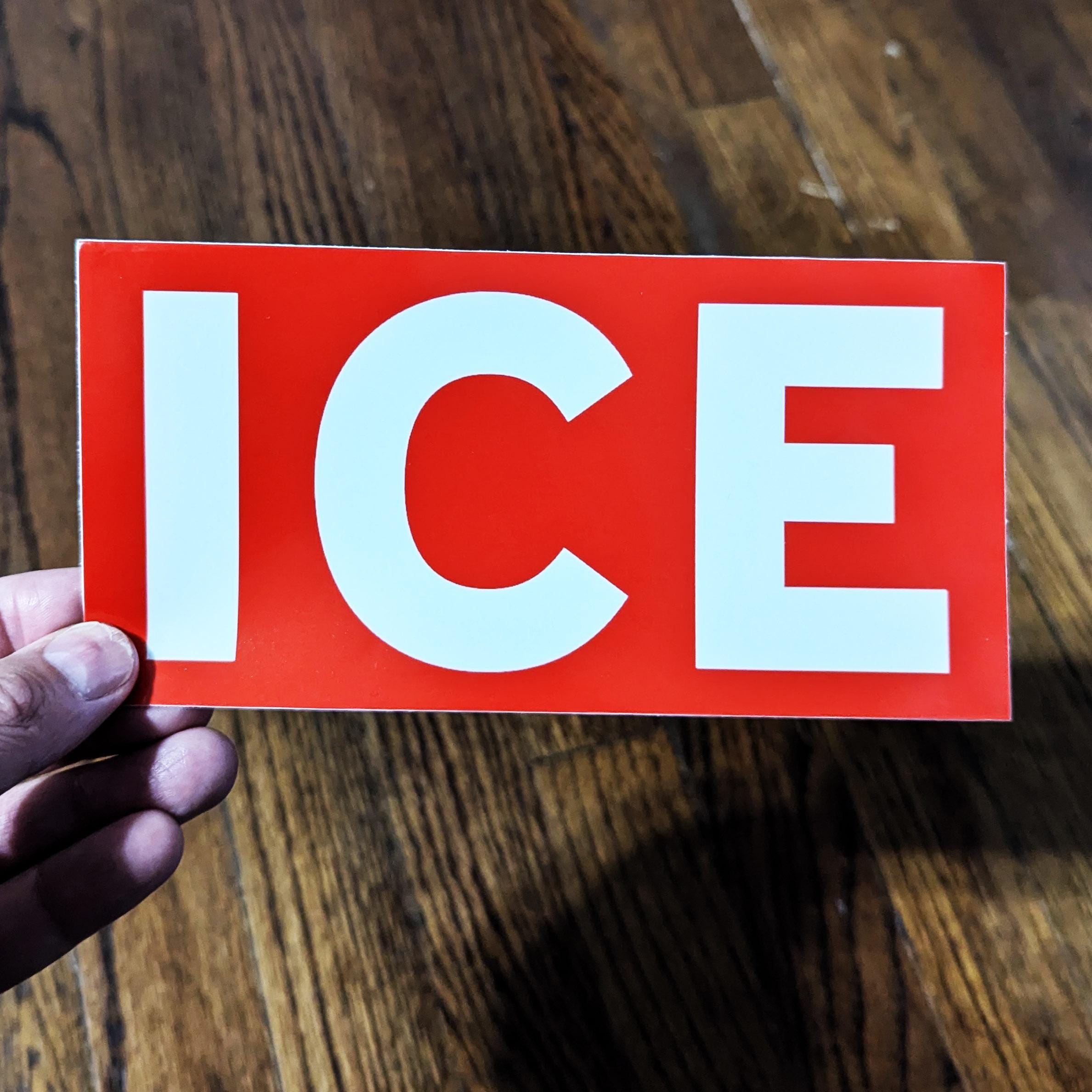 Stop ICE Red Sticker That Happens to Be the Same Shade of Red as a Stop ...