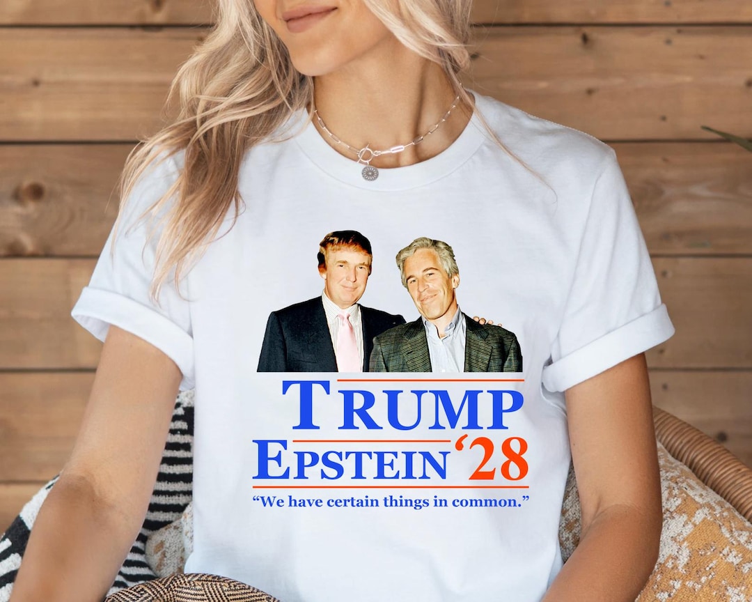 Trump Epstein 2028 Mock Campaign T-shirt Unisex Epstein Files Anti ...