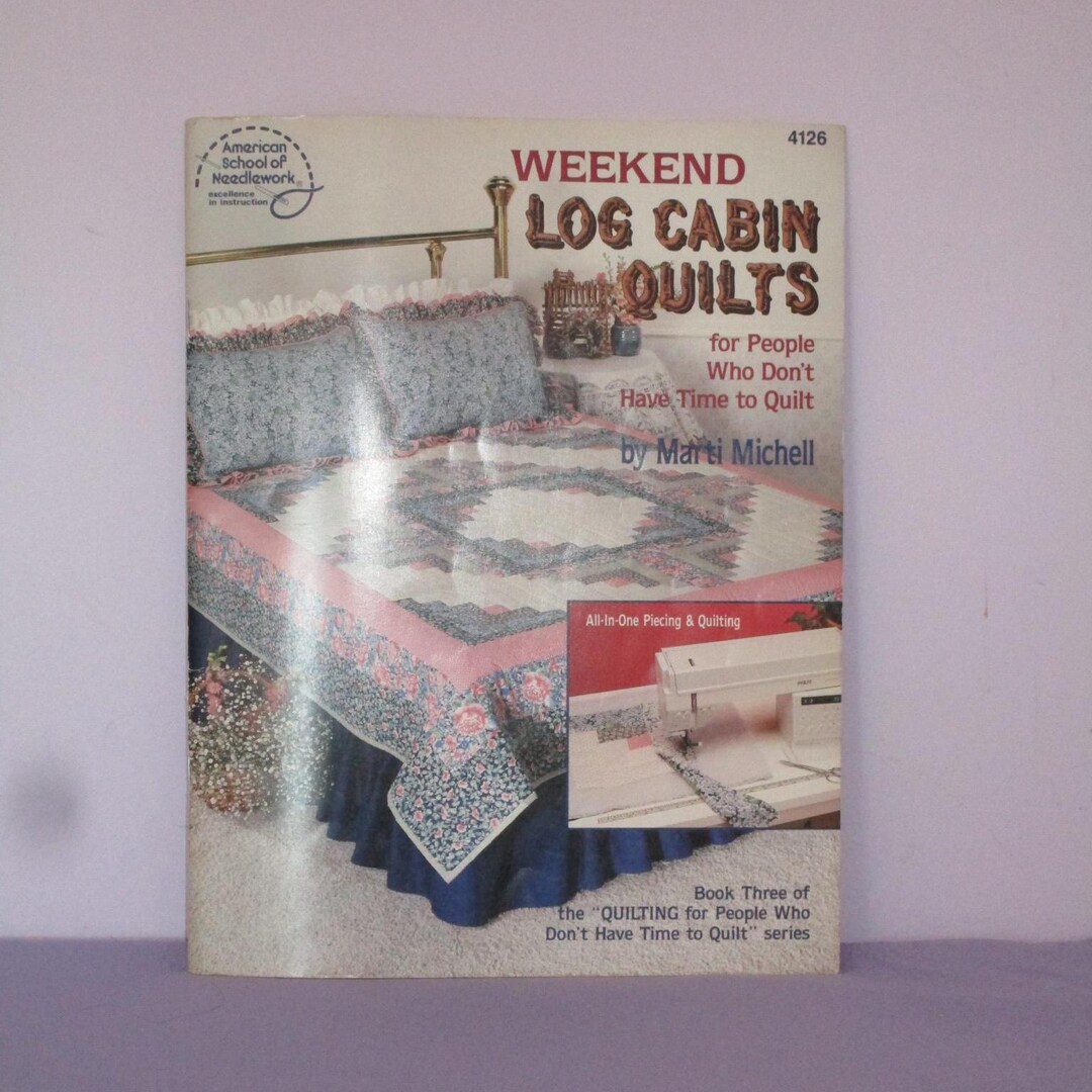 Weekend Log Cabin Quilts, by Marti Michell,1991 - Etsy