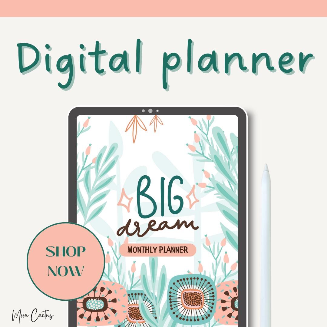 Big Dream Digital Monthly Planner - Organize Your Goals and Flourish ...