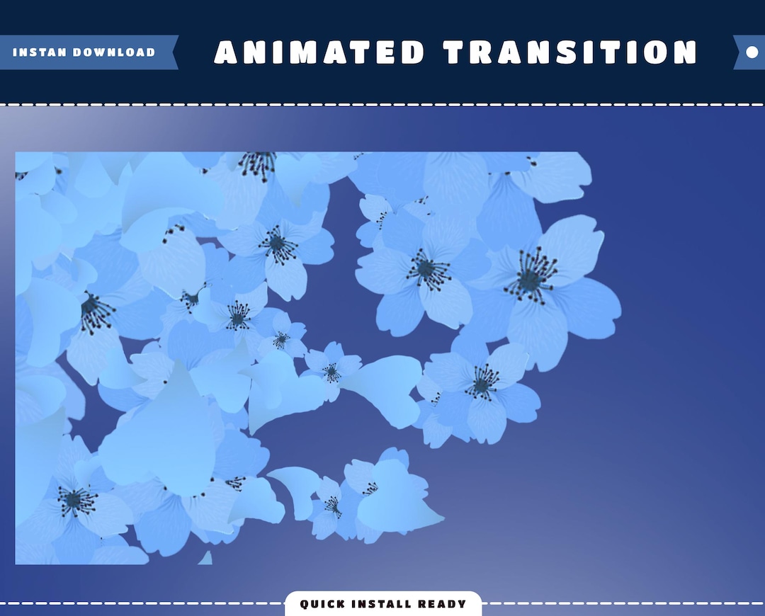Blue Blossom Animated Stream Stinger Transition Package for Twitch ...