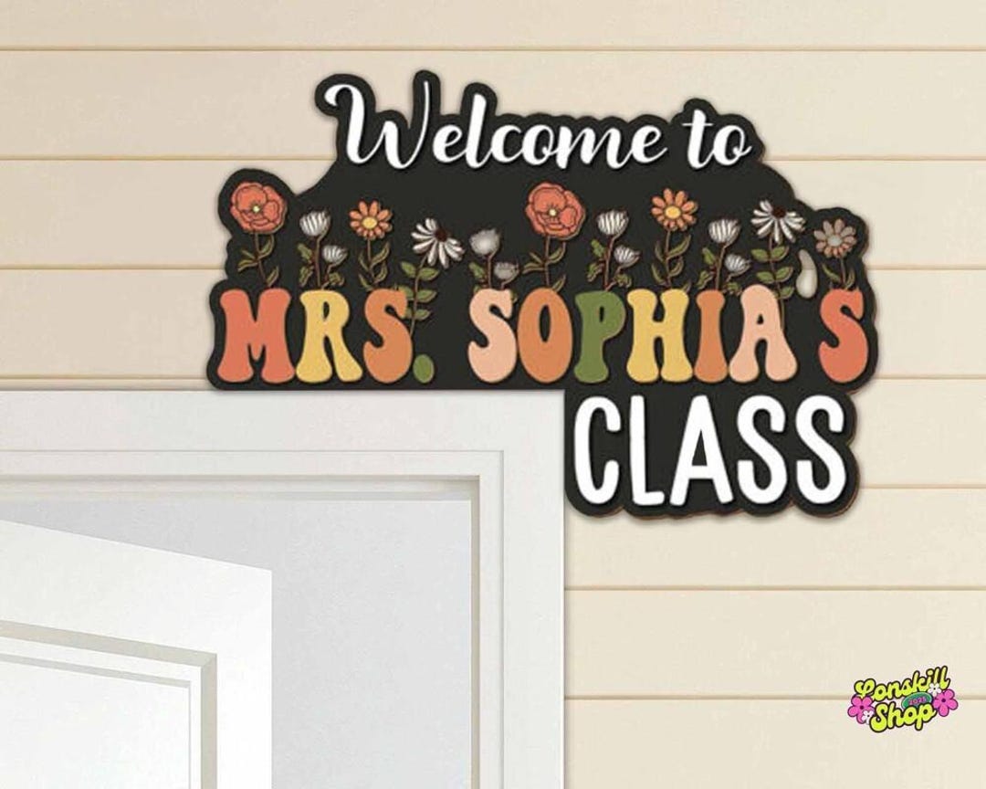 Floral Teacher Door Sign, Welcome to Class Custom Name Sign, Vintage ...