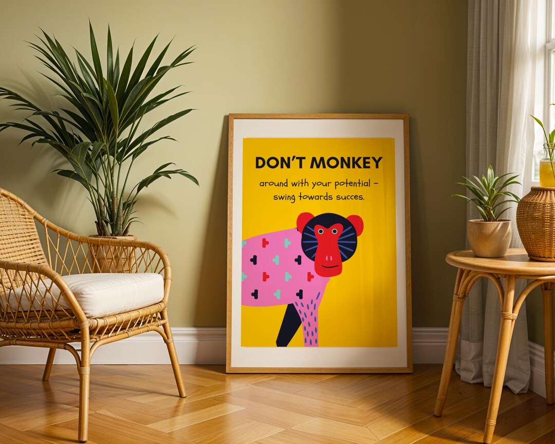 Motivational Monkey Poster, Don't Monkey Around, Funny Wall Art, Animal ...