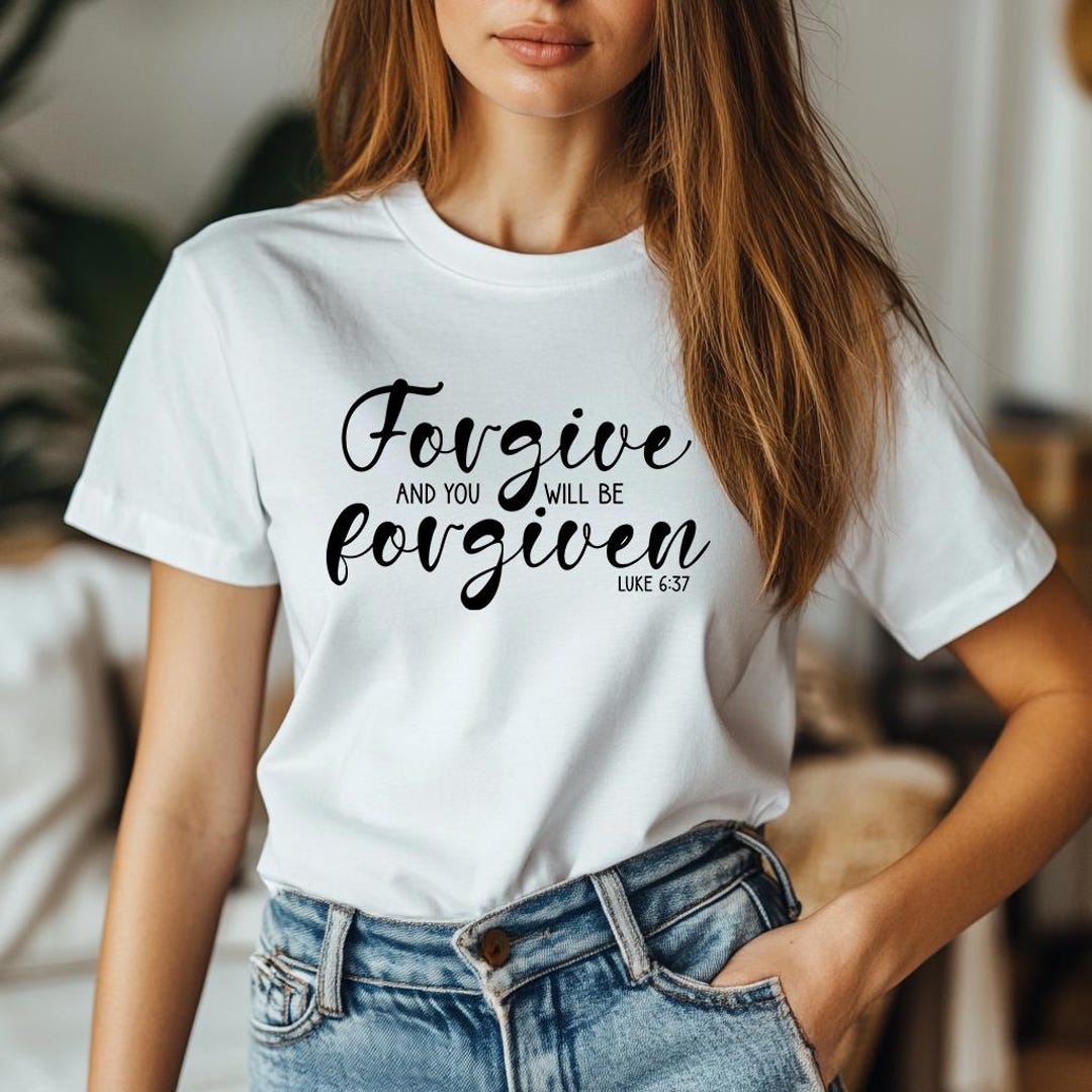 Forgiveness Shirt |bible Shirt Teacher |forgiveness Script |bible Psalm Shirt |for Education ...