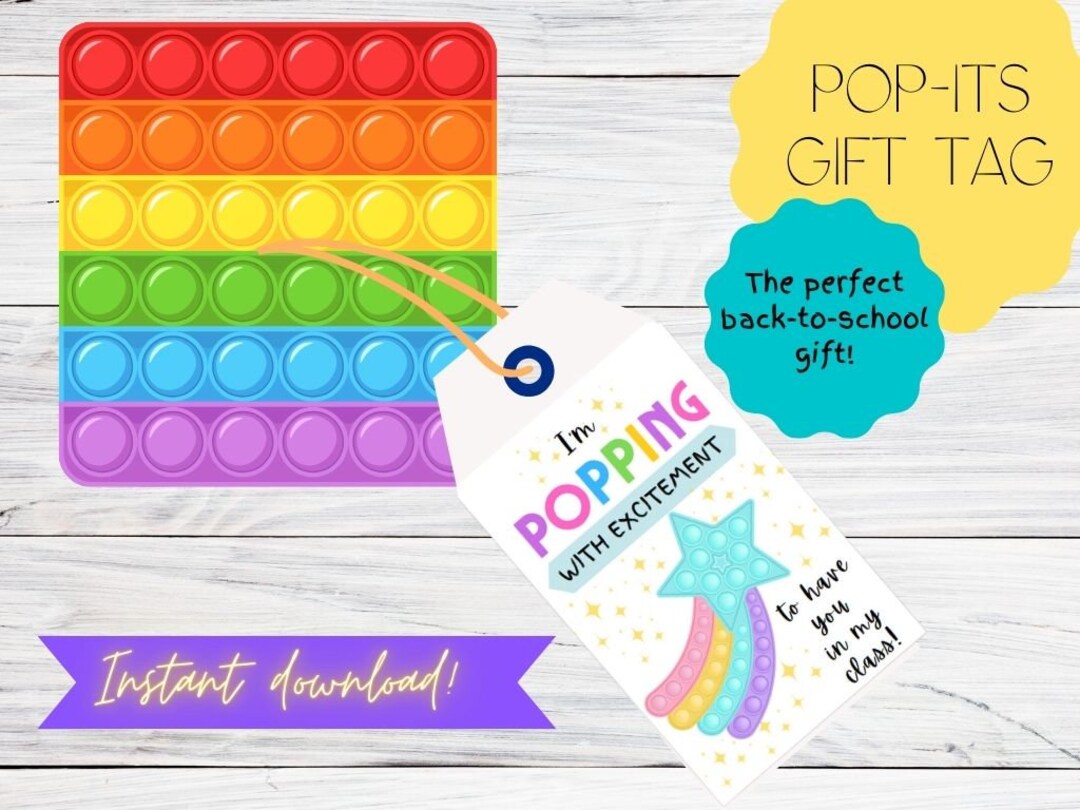 Pop Its Gift Tag, Popping With Excitement to Have You in My Class, Back ...