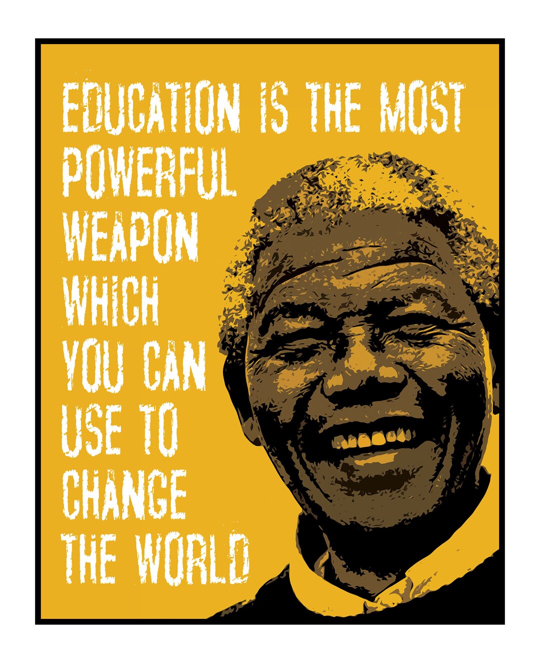 Posterizer 1 Pcs - Education is the Most Powerful Weapon - Nelson ...