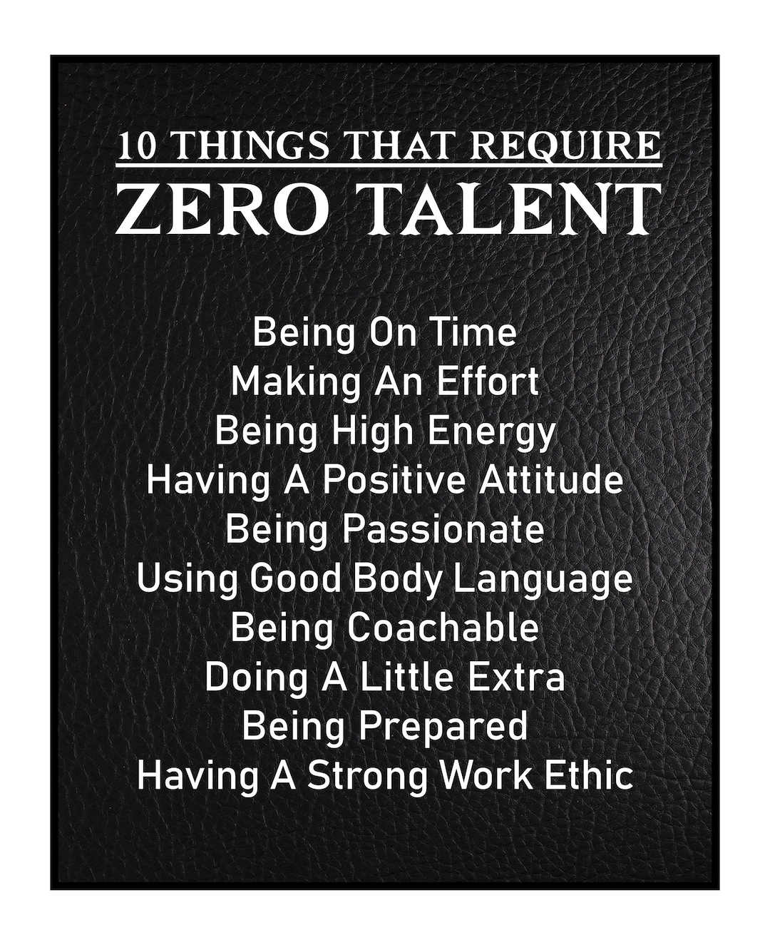 Posterizer 1 Pcs - 10 Things That Require Zero Talent - Motivational ...