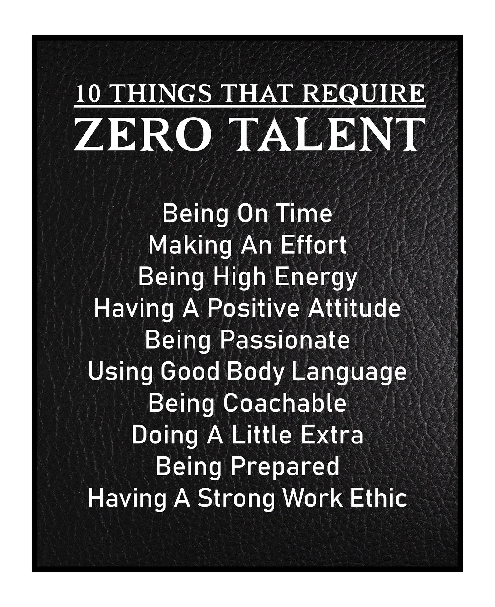 Posterizer 1 Pcs - 10 Things That Require Zero Talent - Motivational ...