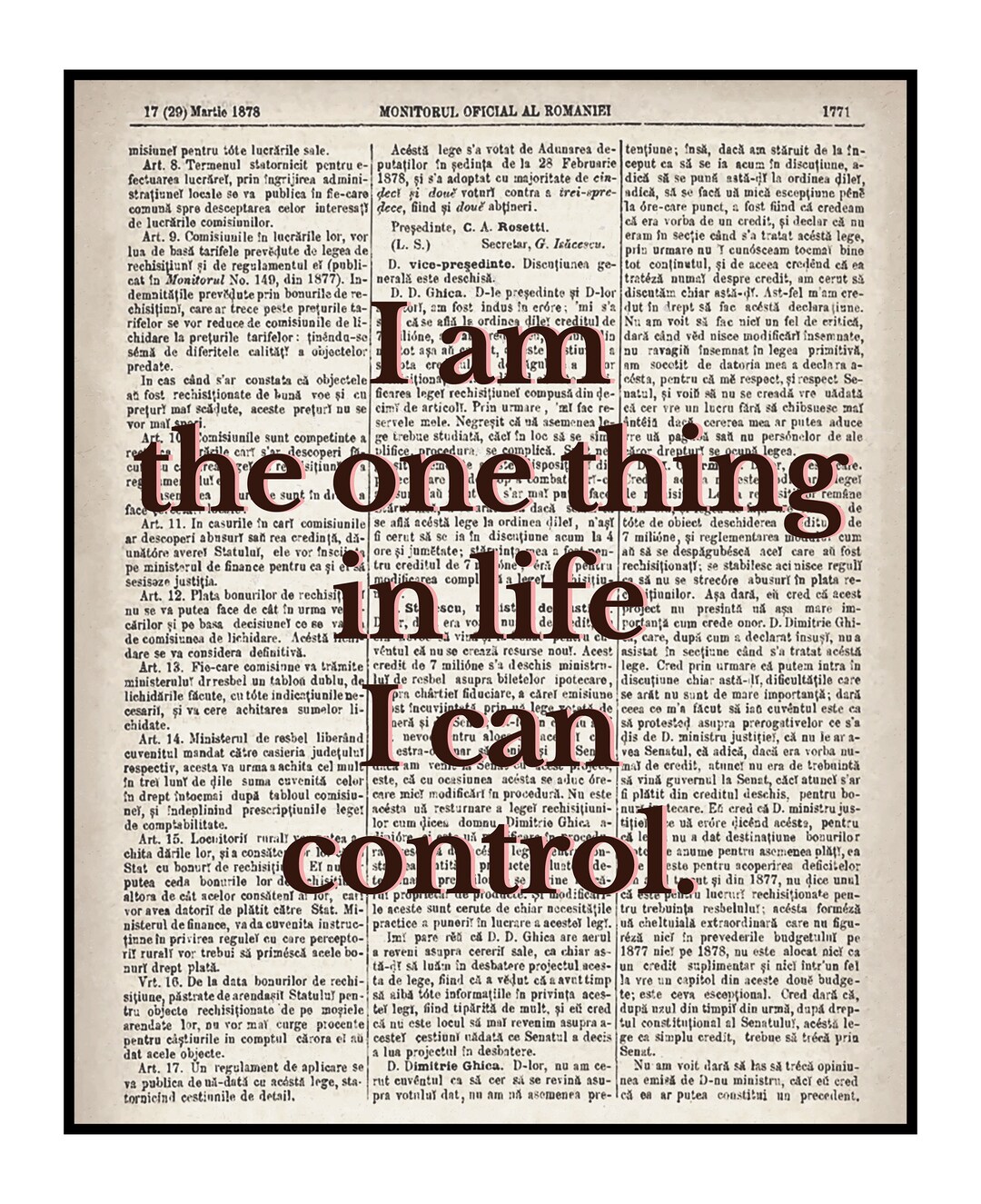 Posterizer 1 Pcs - I Am the One Thing in Life I Can Control ...