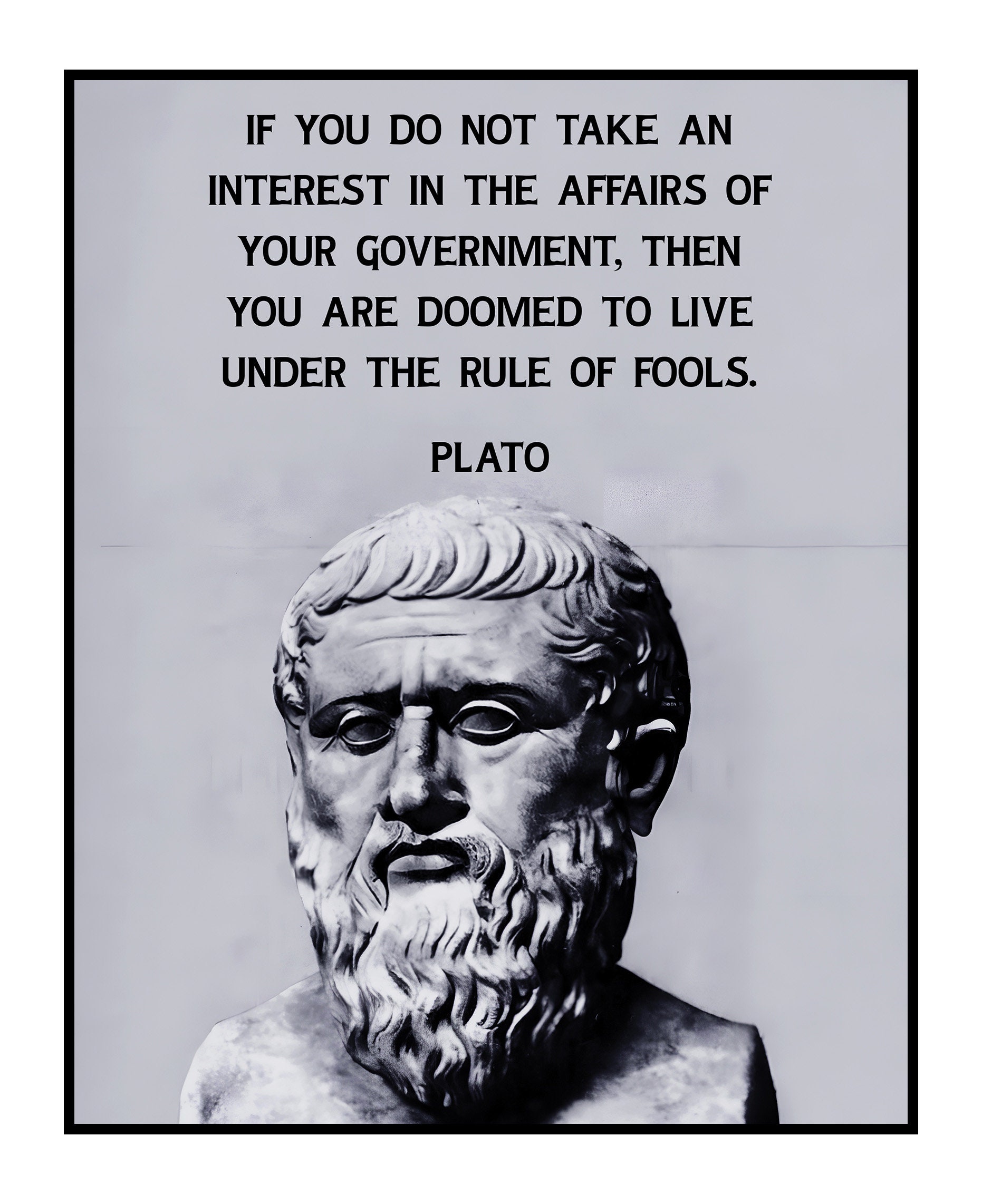 Posterizer 1 Pcs take Interest in Your Government Patriotic Art Plato ...