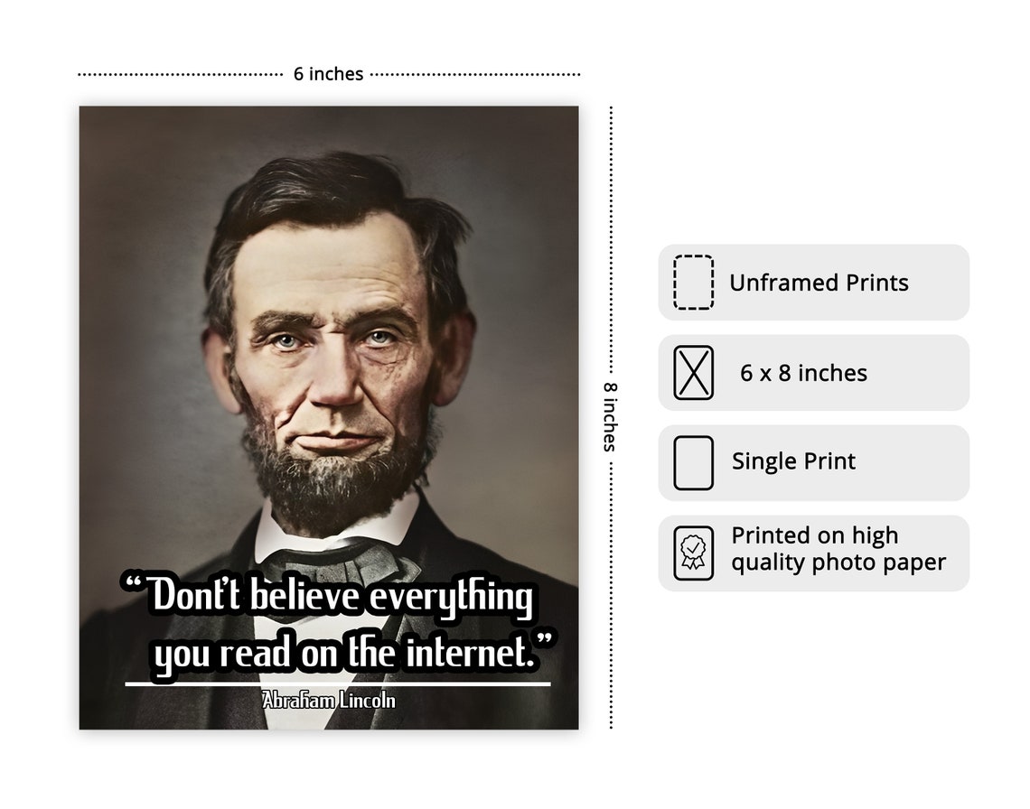 Posterizer 1 Pcs Don't Believe Everything Abraham Lincoln Funny ...