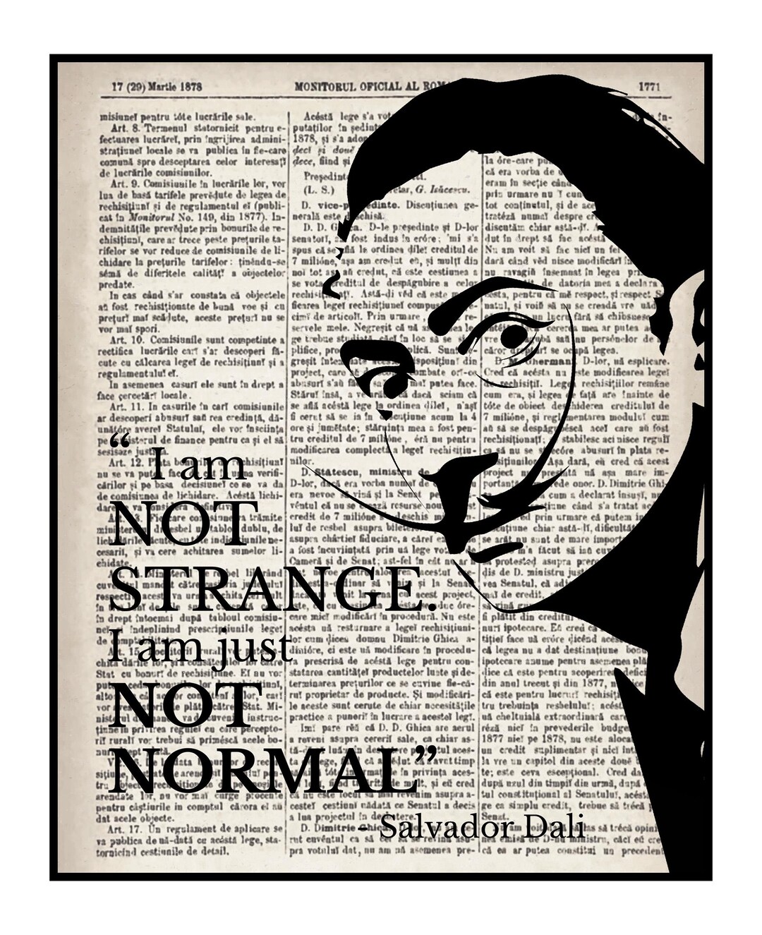 Posterizer 1 Pcs - I Am Just Not Normal - Salvador Dali Quote - Famous ...