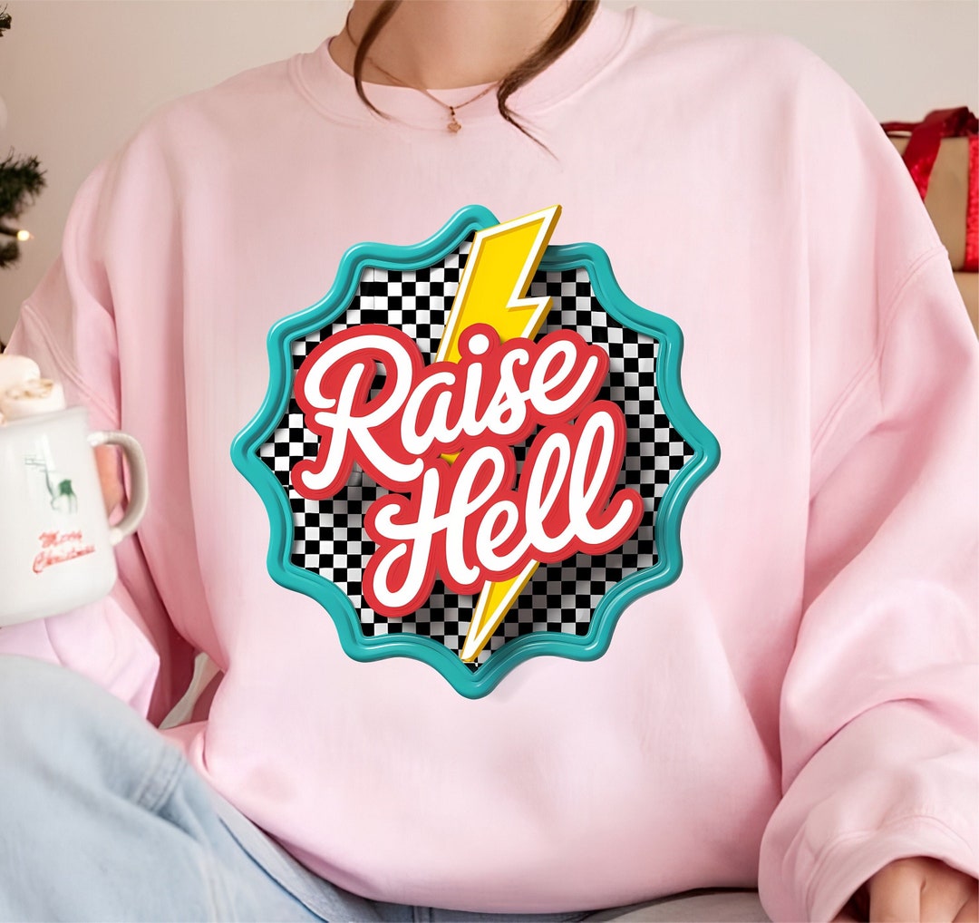 Raise Hell PNG Digital Download Checkered Background Raise Hell ...