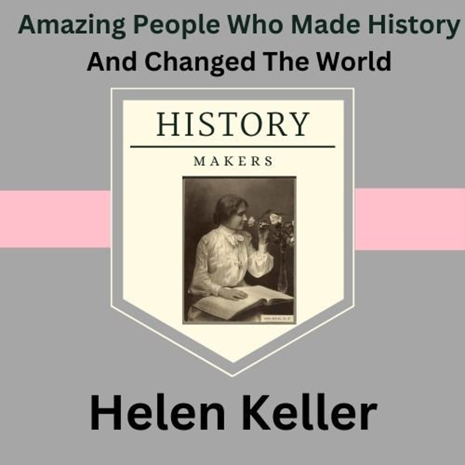 Helen Keller, Helen Keller Unit Study, Helen Keller Mini Unit, History ...