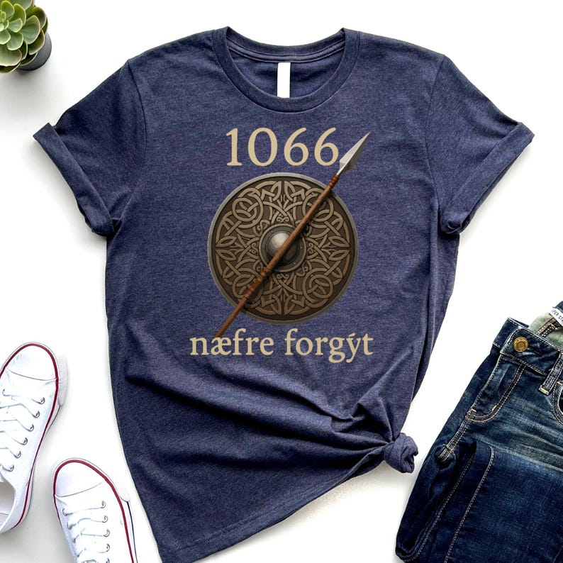 1066 Battle of Hastings Shirt, Næfre Forgyt Viking Tee, Norse Warrior ...