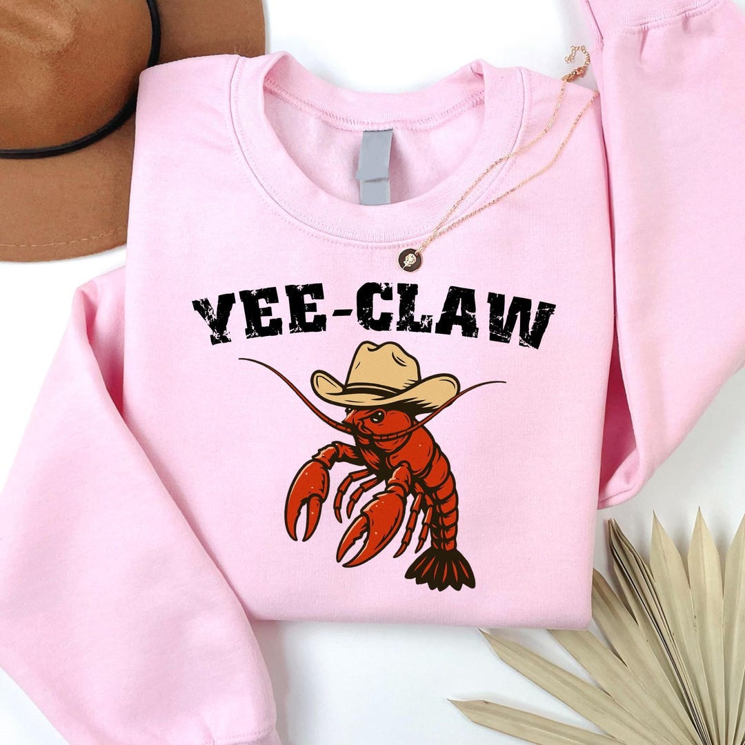 Yee Claw Crawfish Sweatshirt, Funny Cajun Seafood Boil Crewneck ...