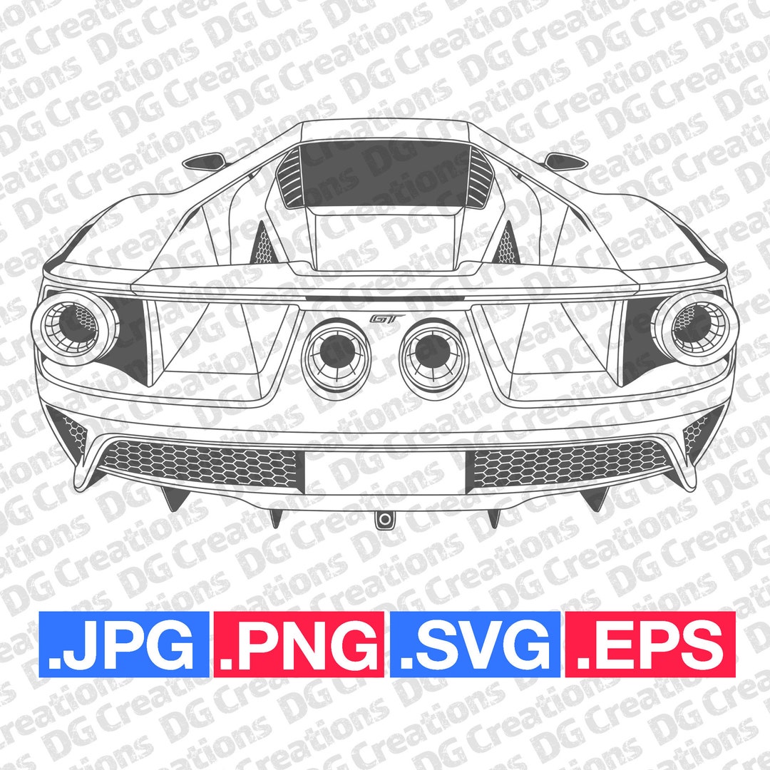 Ford GT Supercar Sportscar Rear Car SVG Clip Art Graphic Art Instant ...