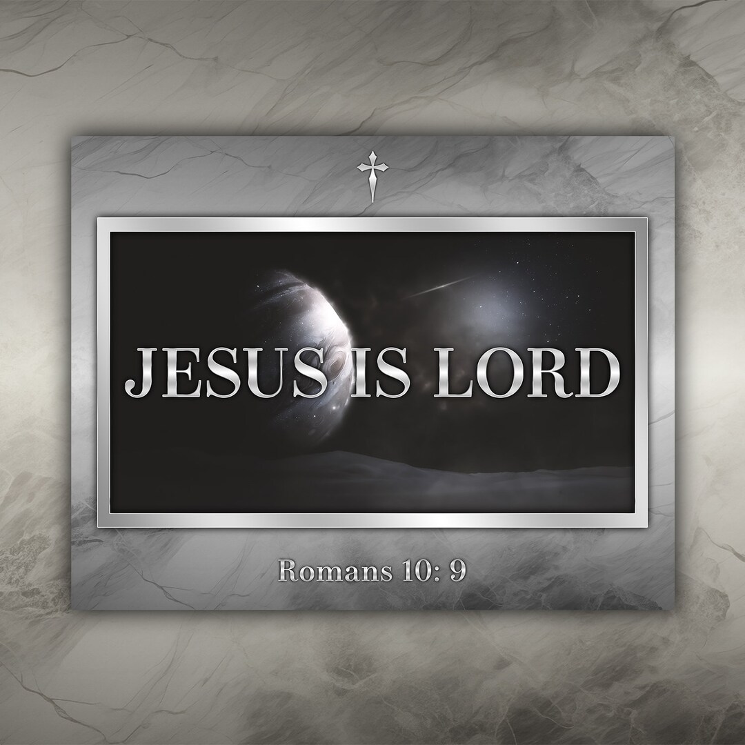 Jesus is LORD Silver Space Planet Christian Wall Art Poster Holy Bible ...