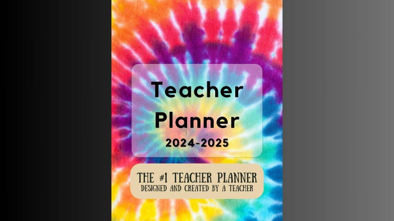 Tye Die Ultimate Teacher Planner 2024-2025 School Year, Lesson Plan ...