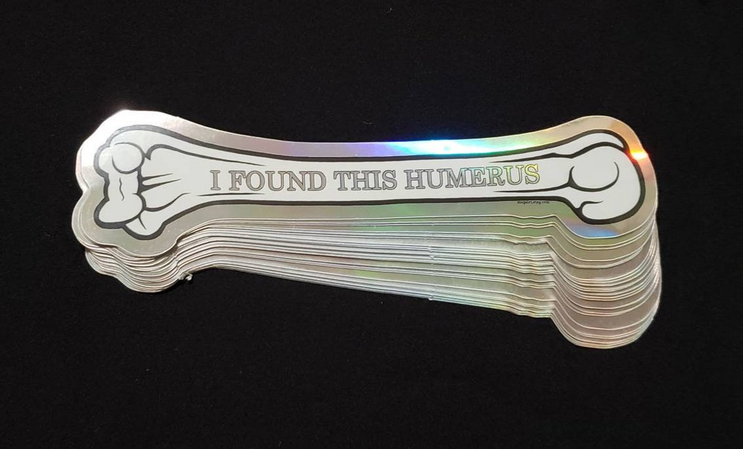 I Found This Humerus Pun Punny Bone Sticker Created From Hand Drawn Art ...