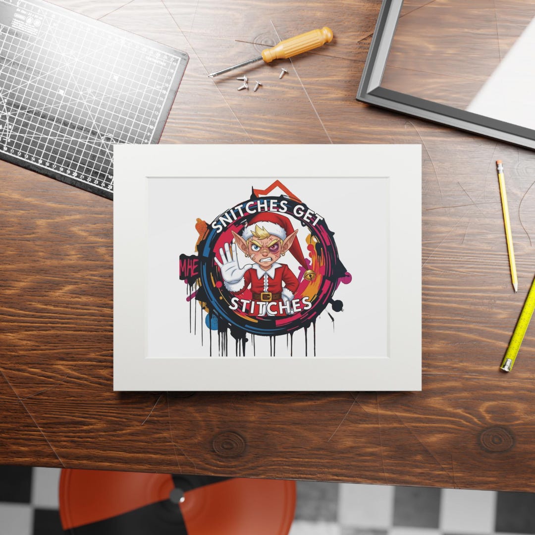 Snitches Get Stitches, Elf, Mat Paper Framed Art, Wall Art, Bathroom ...