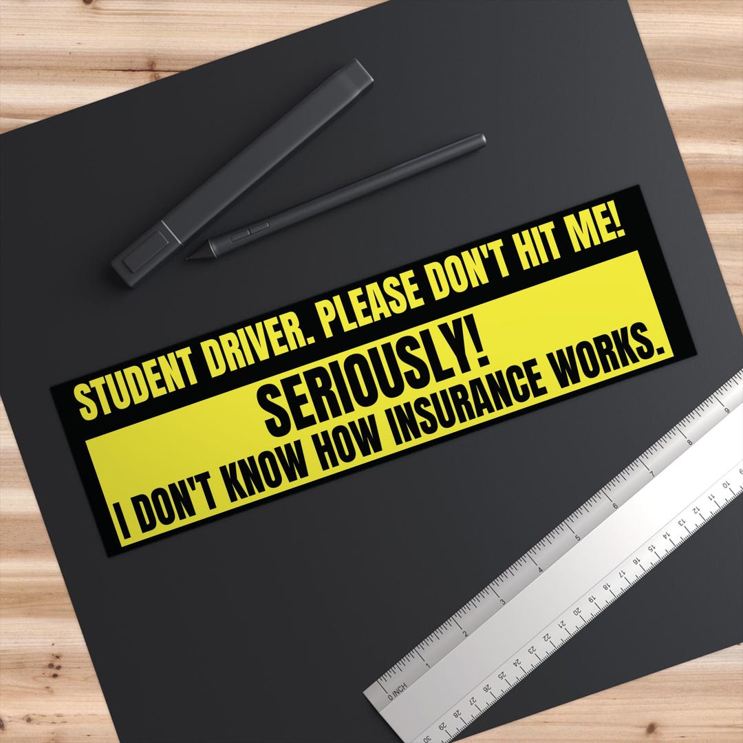 Student Driver Bumper Sticker: Funny Car Decal - Etsy