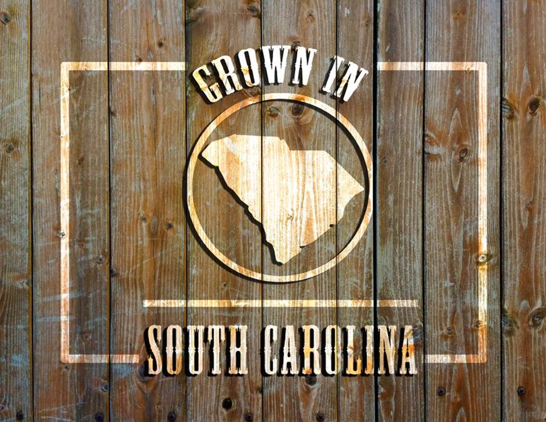Grown in South Carolina Printable Sign (11" X 8.5") PDF and JPEG - Etsy