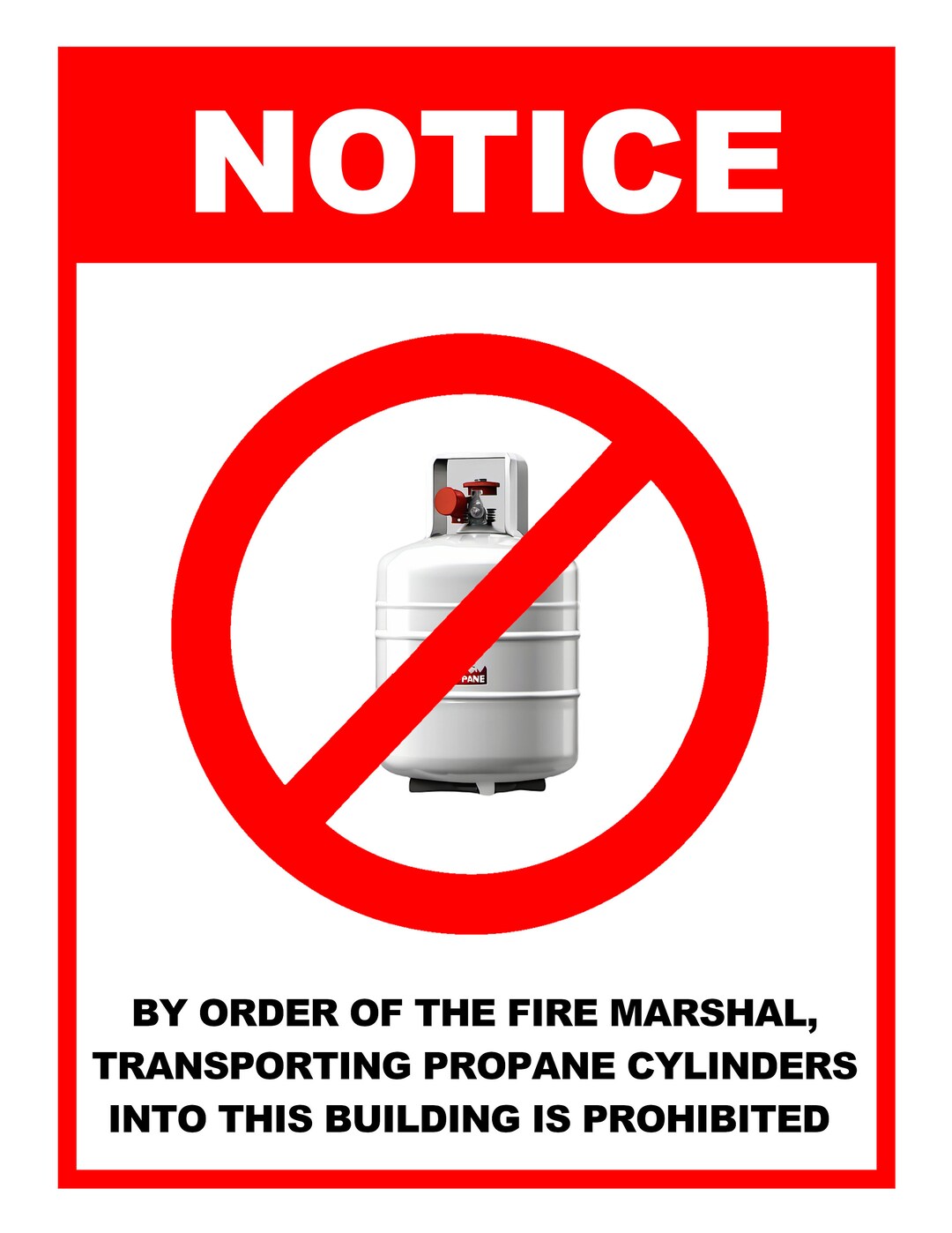 Transporting Propane Cylinders Into Building Prohibited Printable Sign ...