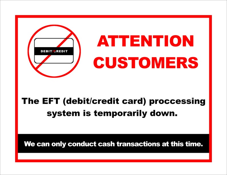 EFT System Temporarily Down Printable Sign PDF and JPEG for Store ...