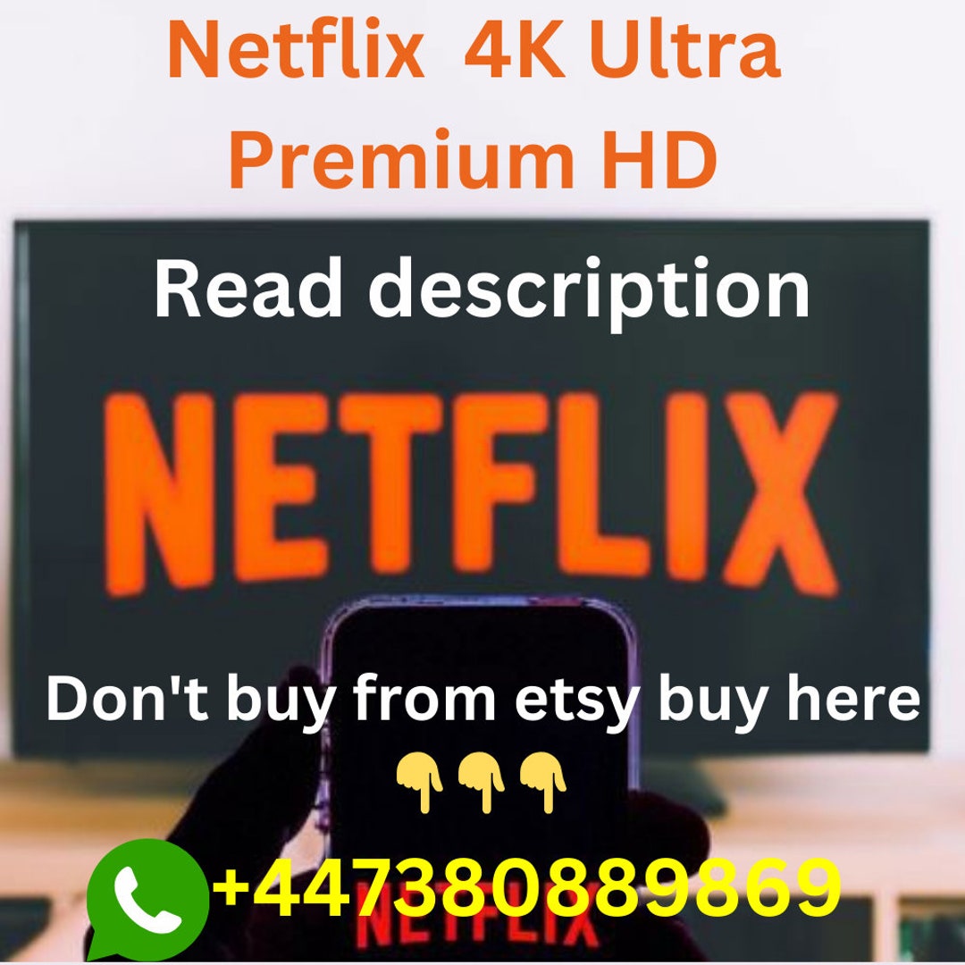Netflix Account Netflix 4k Account Ultra Premium for 12 Months Offer ...