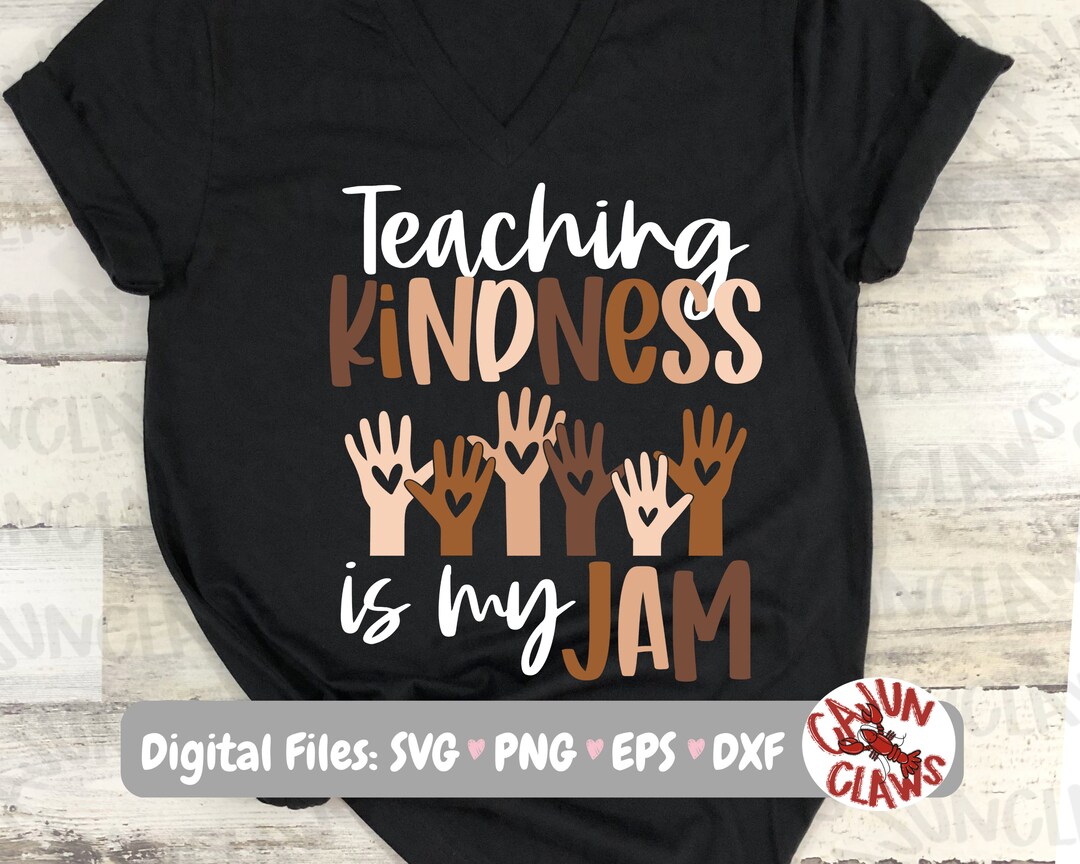 Teaching Kindness is My Jam Digital File | Teacher PNG | Teacher Shirt ...