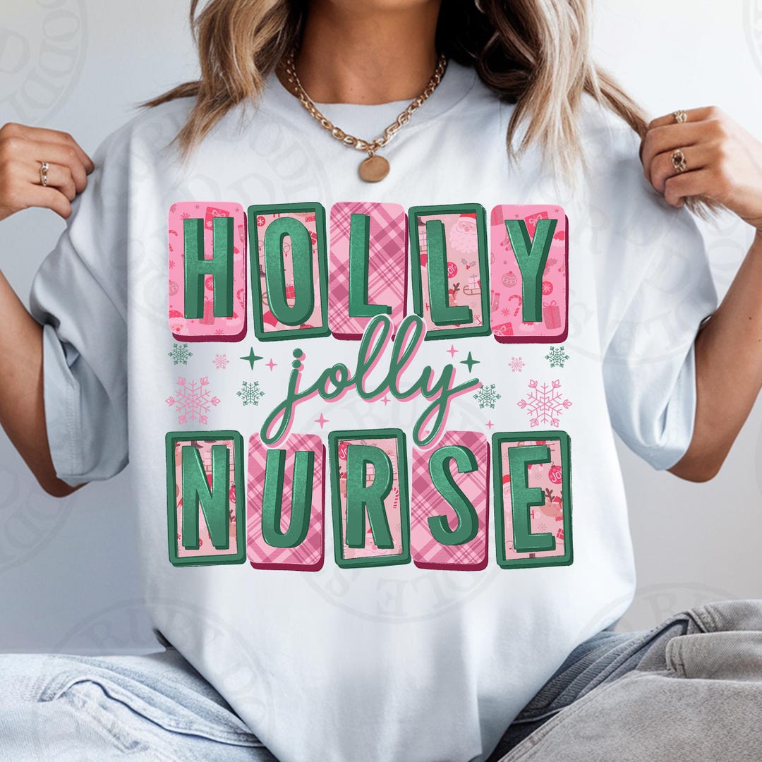 Holly Jolly Nurse Png, Nurse Png, Christmas Nurse Png, Nurse Life Png ...