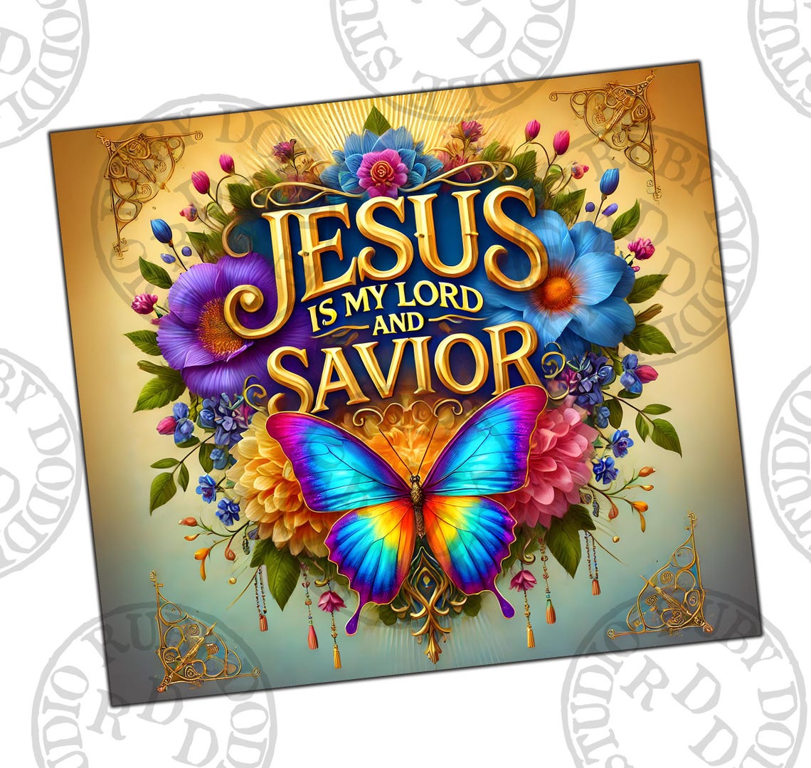 Jesus is My Lord and Savior Tumbler Png, Jesus Png, Christian Png ...