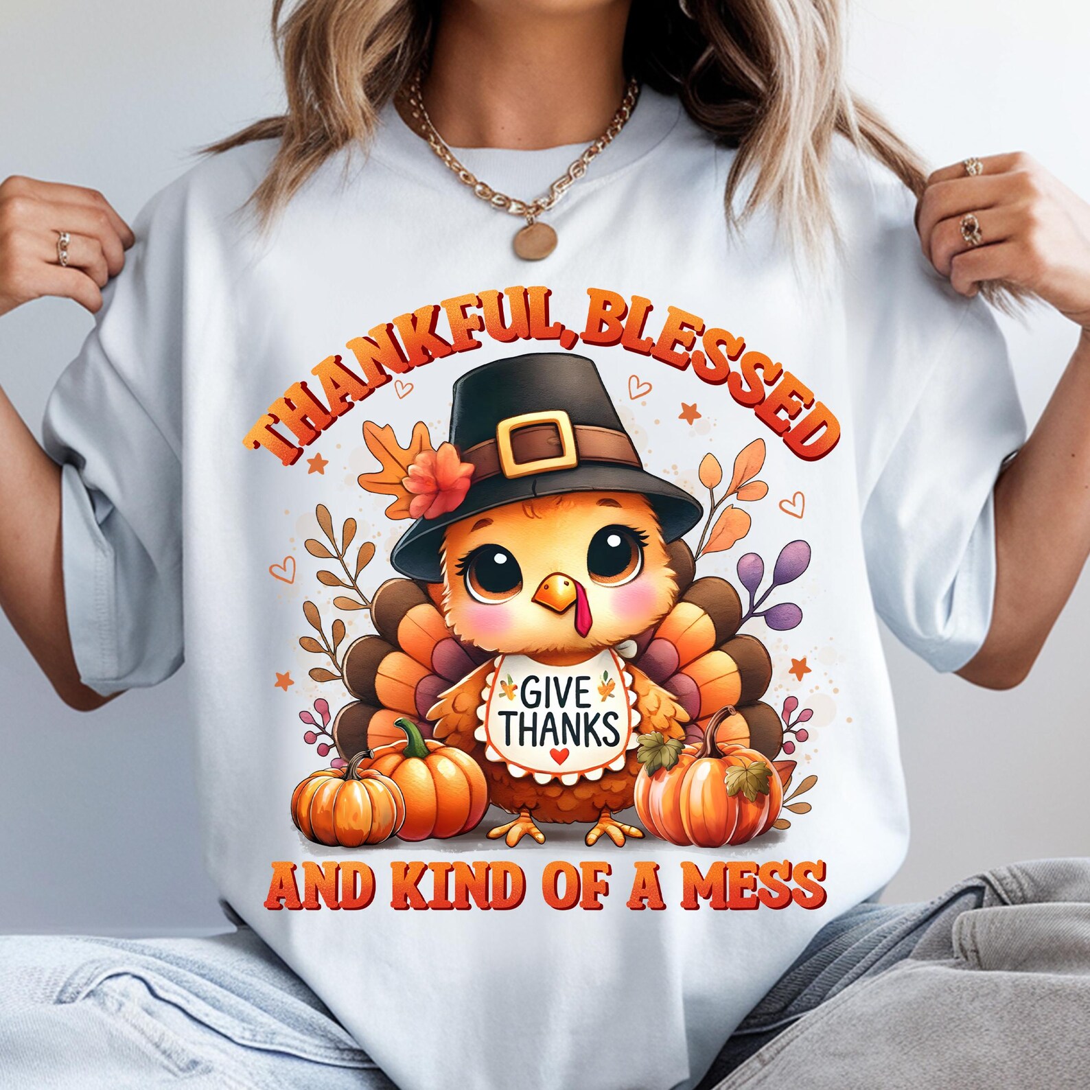 Thankful Blessed and Kind O A Mess Png,happy Thanksgiving Png,give ...