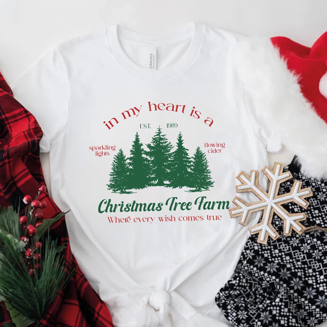 In My Heart is A Christmas Tree Farm Shirt, Christmas Tree Farm Shirt ...