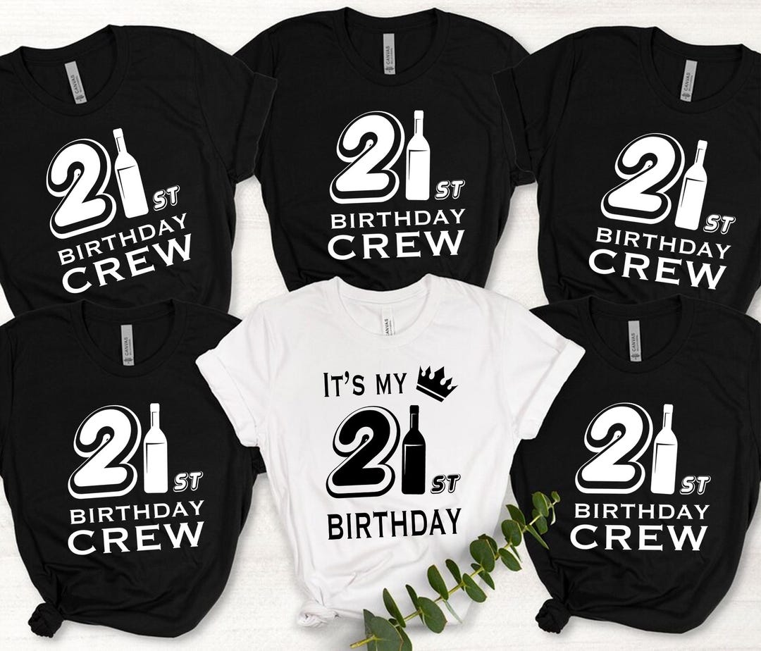 It's My 21st Birthday Shirt, 21st Birthday Tee, 21st Birthday Crew ...
