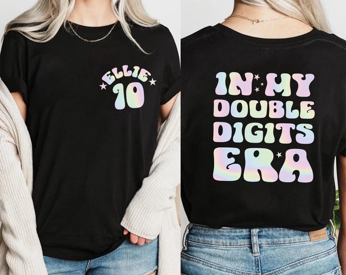 In My Double Digits Era Shirt, Double Digits, Tie Dye Shirts, 10th ...