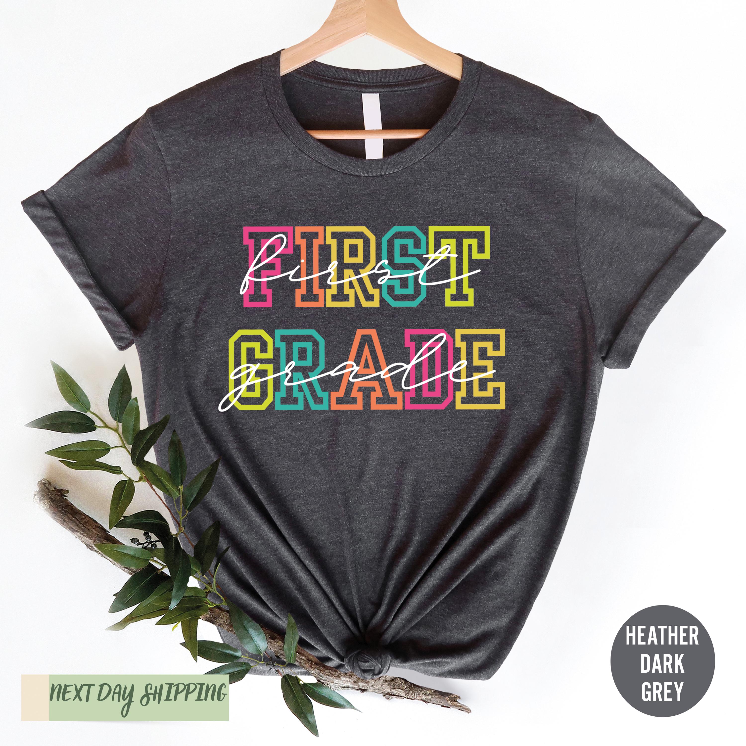First Grade Teacher Shirt, 1st Grade Teacher Shirt, 1st Grade T-shirt ...