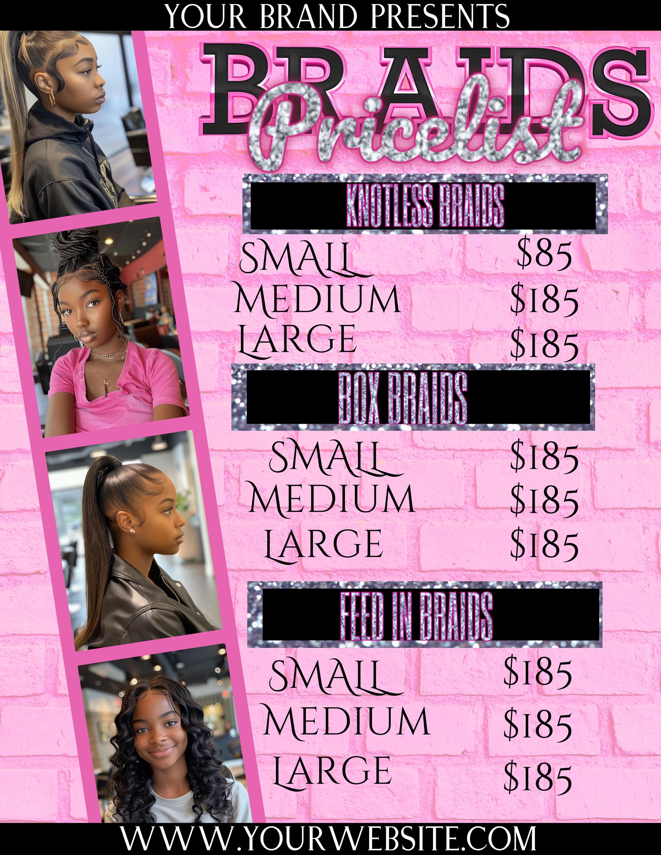 Braids Pricelist Flyer, DIY Flyer Template Design, Hair Braiding Price ...