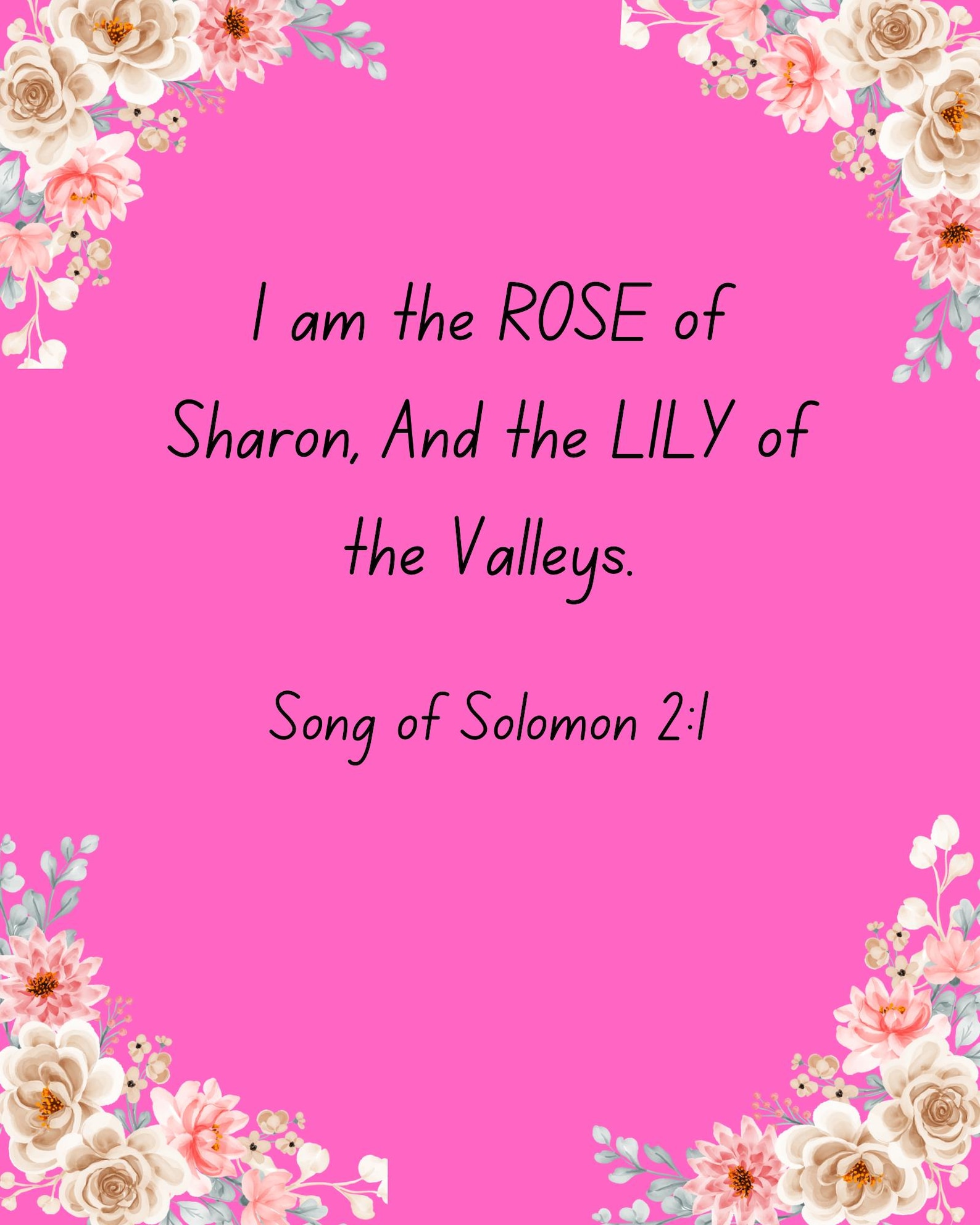 Bible Verse Printable Art / Song of Solomon 2:1 / God's Beautiful Love ...