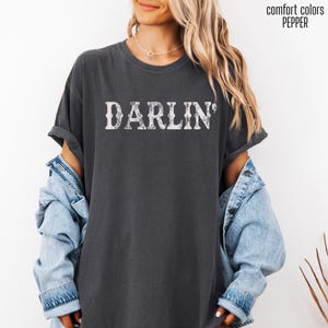 Darlin’ Comfort Colors® Shirt – Western Country Girl Tee - Etsy