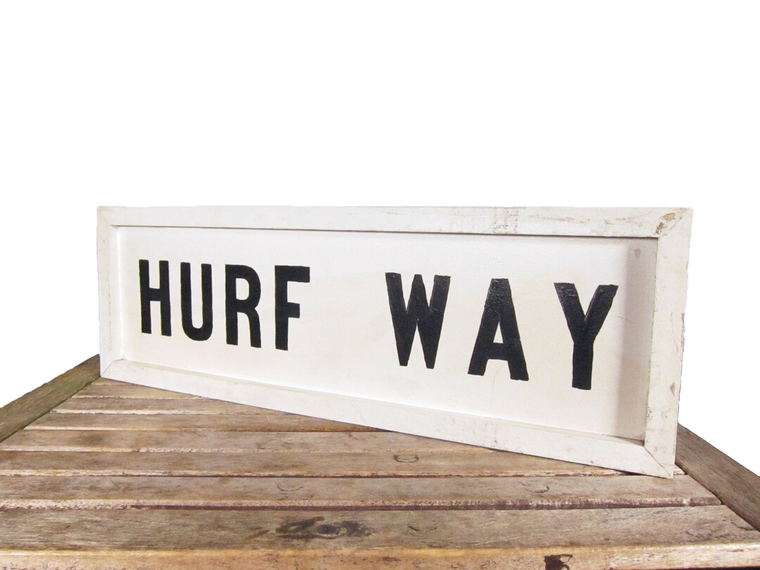 Vintage 'hurf Way' Wood Sign - Rustic Hand Painted Decor - Etsy